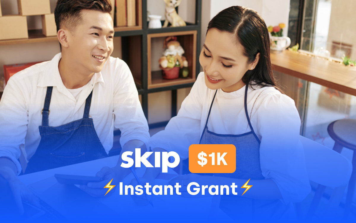 Skip $1k Instant Grants #13